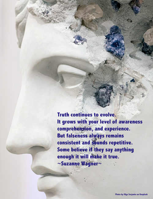 Suzanne Wagner Quote - Truth Evolves - Suzanne Wagner